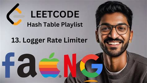359 Logger Rate Limiter 13 Hash Table Playlist Hashtable