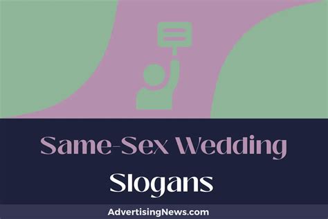 495 Same Sex Wedding Slogans For Unforgettable Vows Advertising News
