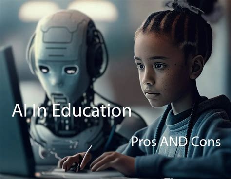 5 Pros And Cons Of Ai In Education Role Of Ai In Education