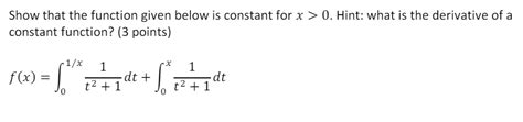 Solved Show That The Function Given Below Is Constant For