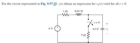 Solved For The Circuit Represented In Fig 9 57[0 A Obtain