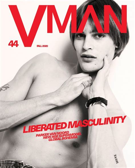 Parker Van Noord Is The Cover Star Of Vman Fall 2020 Issue Male Magazine V Magazine Man