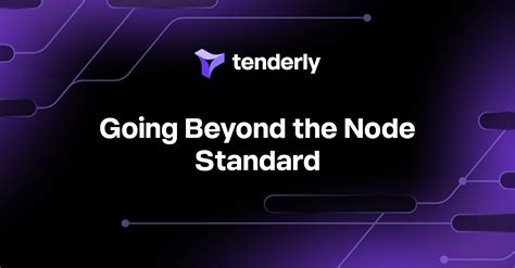How Tenderly Full Stack Infra Goes Beyond The Node Standard