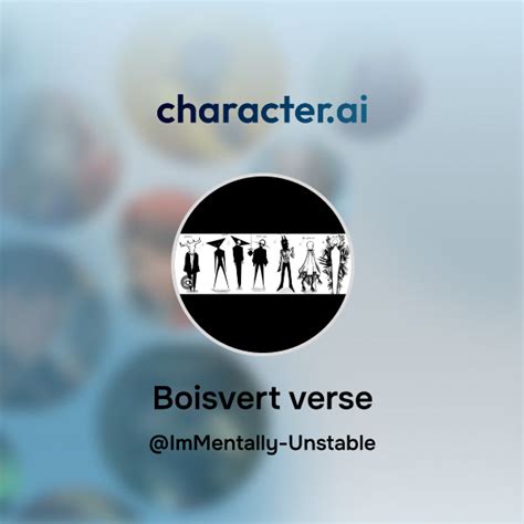 Chat With Boisvert Verse Character Ai Ai Chat Reimagined Your Words Your World
