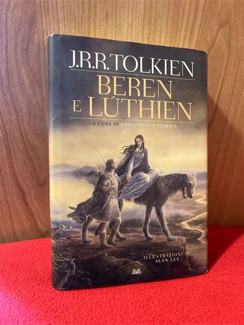 J R R Tolkien Beren E Luthien Prima Edizione Mondolibri 2017