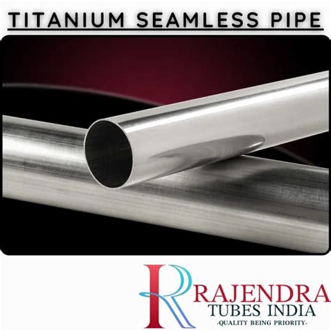 Titanium Pipe Titanium Seamless Pipe Manufacturer From Mumbai