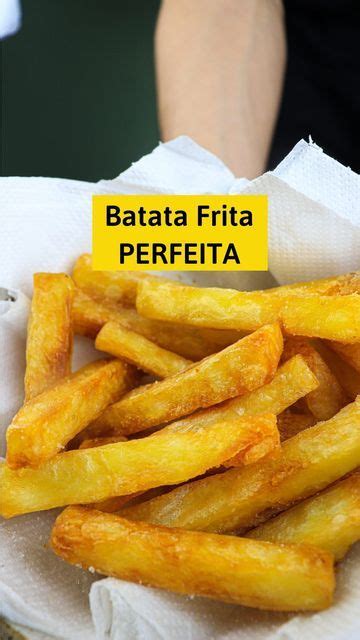 Batata Frita Perfeita Técnica Do Chef Heston Blumenthal