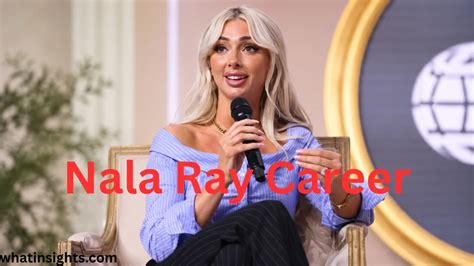 Nala Ray Net Worth 2026 7 Million Proven Empire