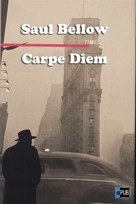 Carpe Diem Leer Libro Gratis En Línea De Saul Bellow En Readanybook Sin