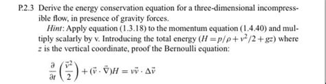 Solved 23 Derive The Energy Conservation Equation For A
