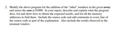 Modify The Above Program For The Addition Of The Chegg