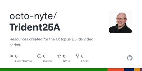 github octo nyte trident25a resources created for the octopus builds