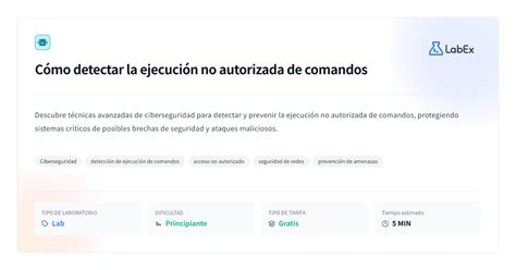 Detección De Ejecución No Autorizada De Comandos Labex