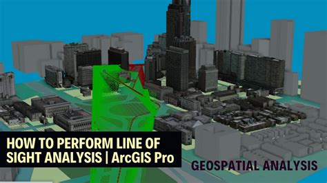 How To Perform Line Of Sight Analysis Arccgis Pro Youtube
