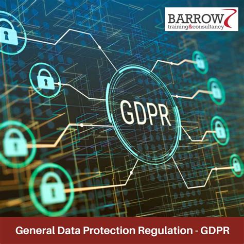 General Data Protection Regulation Gdpr Barrowtrainingie