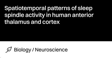 Spatiotemporal Patterns Of Sleep Spindle Activity In Human Anterior