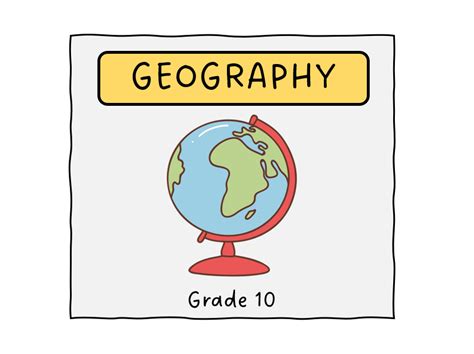 Grade 10 Geography Noteset Noted Summaries