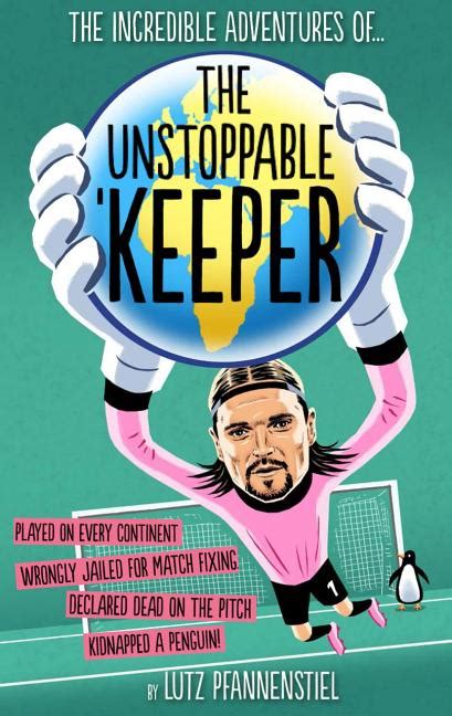 Unstoppable Keeper Hardcover By Lutz Pfannenstiel Matthew Rockey