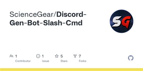 Github Sciencegeardiscord Gen Bot Slash Cmd