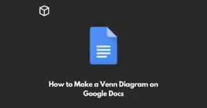 How To Make A Venn Diagram On Google Docs Programming Cube