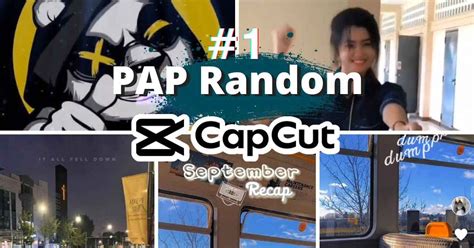 Capcut Template Pap Random Estetik 1