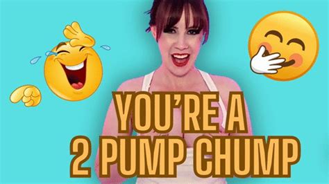 Youre A 2 Pump Chump Melisa Miller Clips4sale
