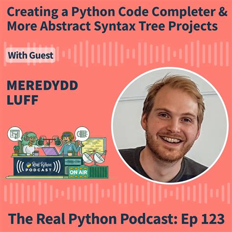 Creating A Python Code Completer And More Abstract Syntax Tree Projects