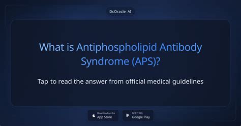 What Is Antiphospholipid Antibody Syndrome Aps