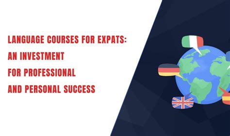 Language Courses For Expats An Investment For Professional And