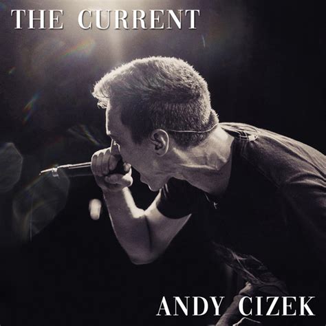 Andy Cizek Songs Events And Music Stats