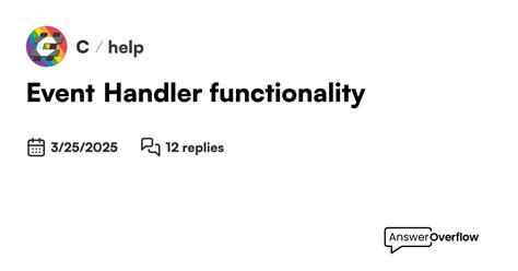 Event Handler Functionality C Event Handler Functionality C