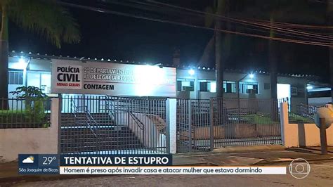 Homem Invade Casa E Ataca Mulher Que Estava Dormindo Mg1 G1