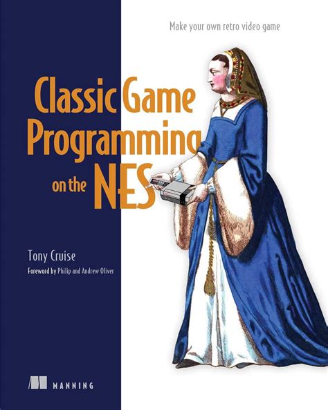 Classic Game Programming On The Nes Make Your Own Nepal Ubuy