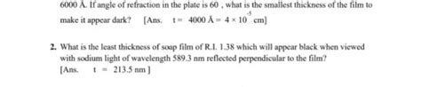 6000a˚ If Angle Of Refraction In The Plate Is 60 What Is The Smallest