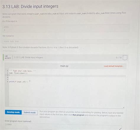 solved acrviry 3 13 1 lab divide input integers 0 10 main py