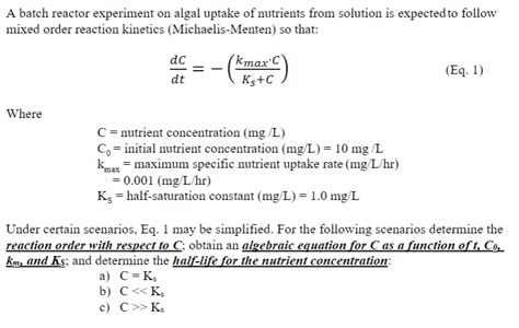 Solved A Batch Reactor Experiment On Algal Uptake Of Nu