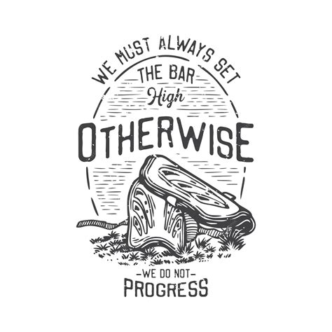 Premium Vector American Vintage Illustration We Must Always Set The