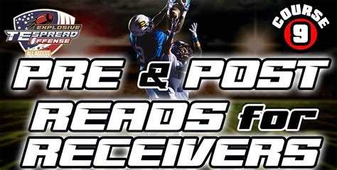 Pre And Post Snap Reads For Wide Receivers By Explosive Te Spread C