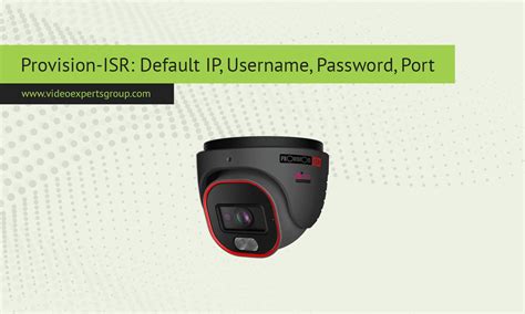 Provision Isr Login Default Ip Username Password Port