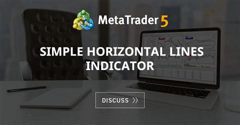Simple Horizontal Lines Indicator Horizontal Line Mql4 And