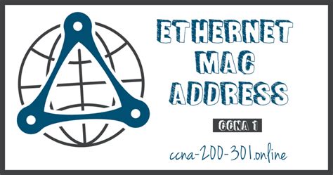 Ethernet Mac Address Ccna 200 301