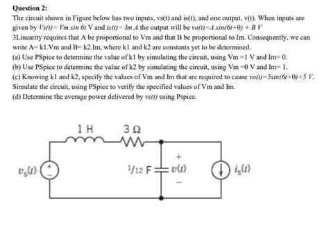 Solved Question The Circuit Shown In Figure Below Has Two Chegg