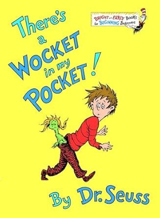Theres A Wocket In My Pocket Bright And Early Books