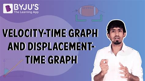 Velocity Vs Time Graph Slope Acceleration Displacement Lesson