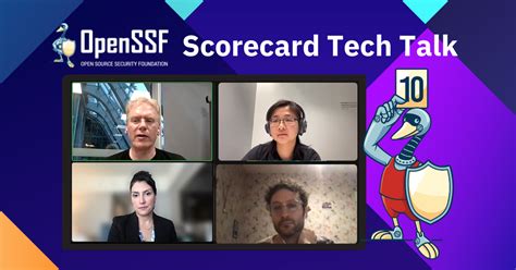 Openssf Scorecard Tech Talk Highlights Open Source Security Foundation