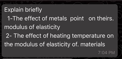 Solved 1 The Effect Of Metals Point On Their Modulus Of Elasticity