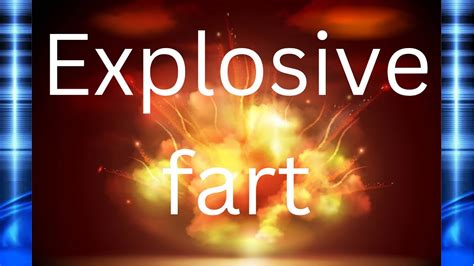 Explosive Fart Real Fart Youtube
