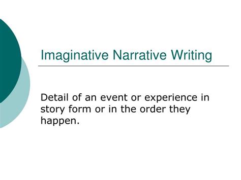 PPT Imaginative Narrative Writing PowerPoint Presentation Free Download ID 2624681