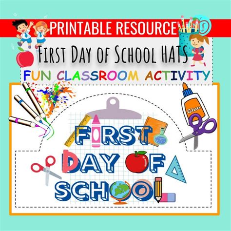 First Day Of School Hats Make Your Own Hat For Back To School Hat