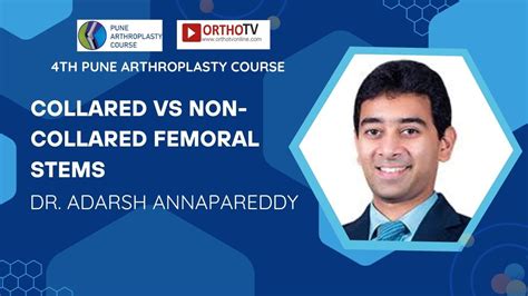 Pac 2024 Collared Vs Non Collared Femoral Stems Dr Adarsh